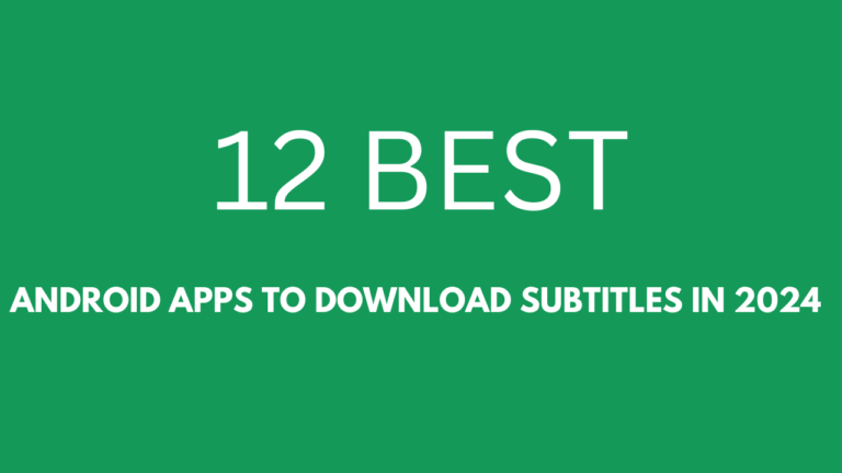 12 Best Subtitles Apps For Android To Download Subtitles in 2024 ...